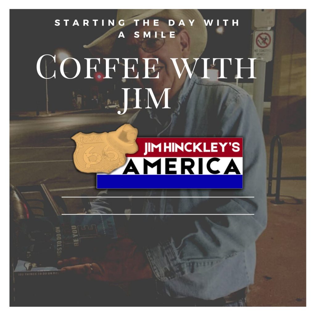 Incentive With Inspiration - Jim Hinckley's America - Route 66 Chronicles